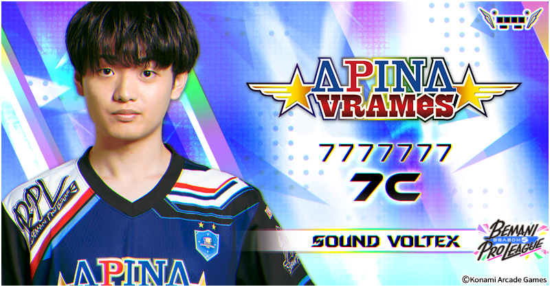 7C（けい） - APINA VRAMeS | BEMANI PRO LEAGUE -SEASON 5-