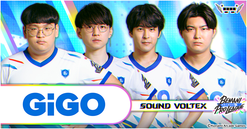 GiGO - SOUND VOLTEX | BEMANI PRO LEAGUE -SEASON 5-